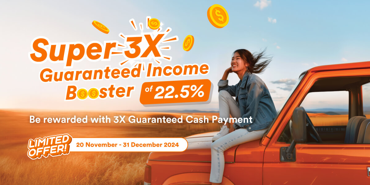 Super 3X Guaranteed Income Booster Campaign